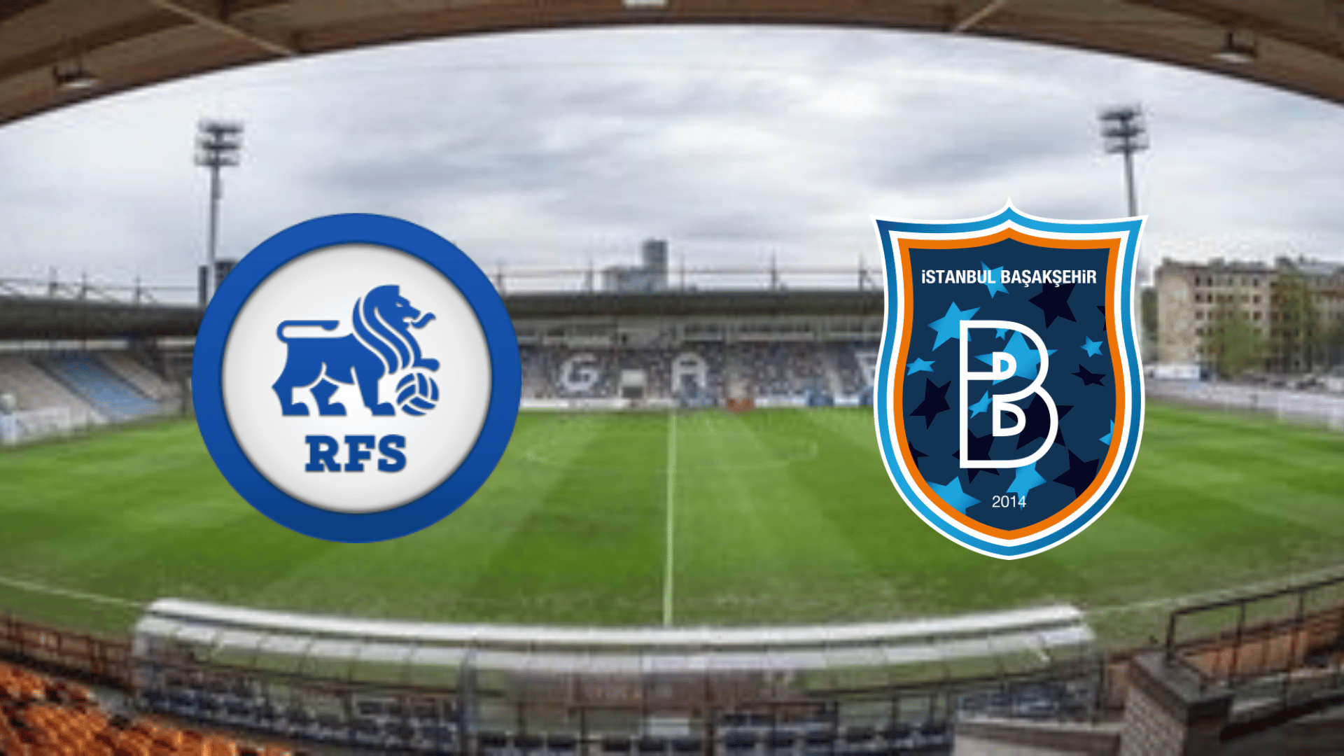 Palpite Rigas FS x Istanbul - Prognóstico e transmissão da Conference ...